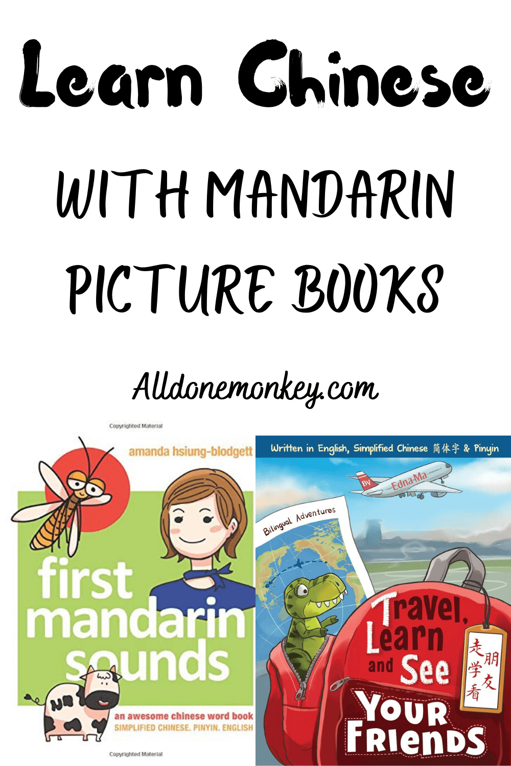 Learn Chinese with Mandarin Picture Books - All Done Monkey