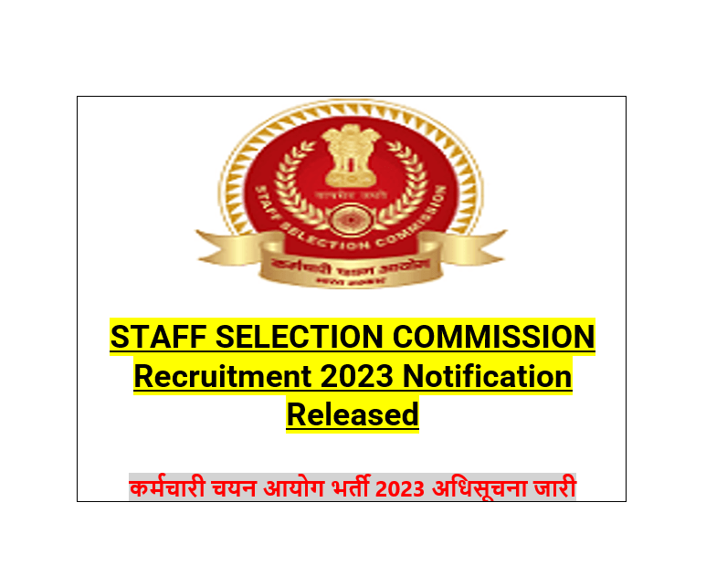 STAFF SELECTION COMMISSION Recruitment 2023 for Multi-Tasking (Non ...