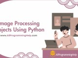 25 Image Processing Projects Using Python For Beginners