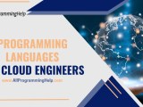 9 Essential Programming Languages For Cloud Engineers