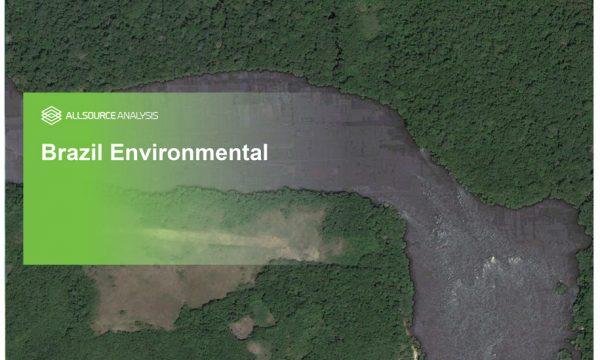 South American Environmental Intelligence - AllSource Analysis