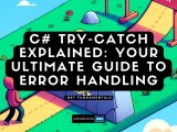 C Try Catch Explained Your Ultimate Guide To Error Handling Net