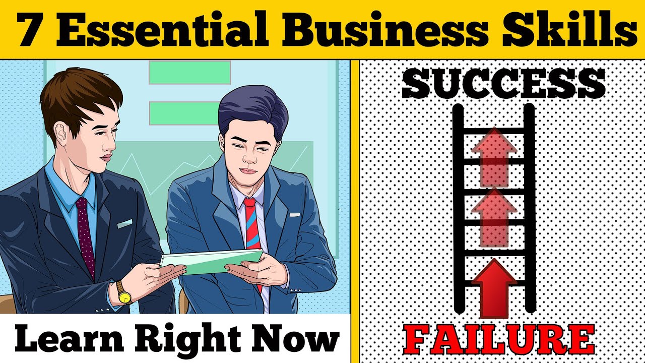 7 Essential Business Skills You Need to Learn Right Now - Amazing eLearning