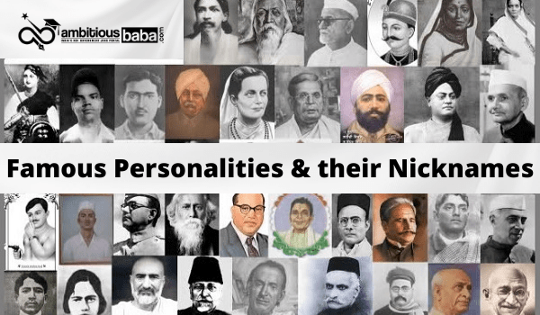 List of Famous Personalities and their Nicknames