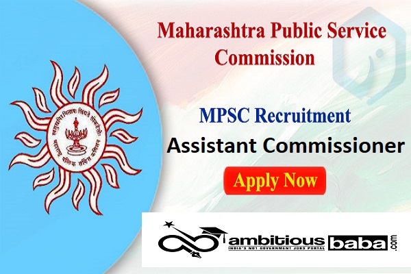 MPSC Recruitment 2021 : 32 Post for Assistant Commissioner