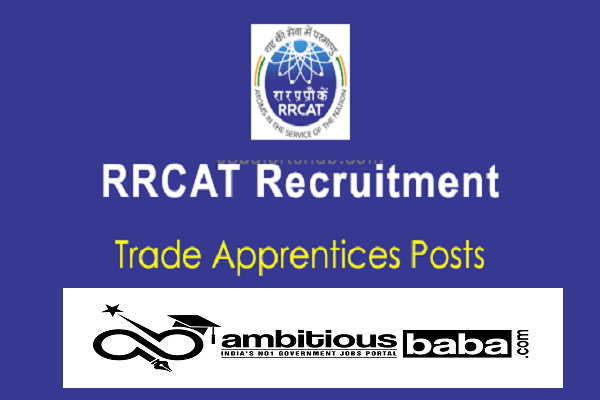 RRCAT Recruitment 2021 : 20 Post for Trade Apprentice
