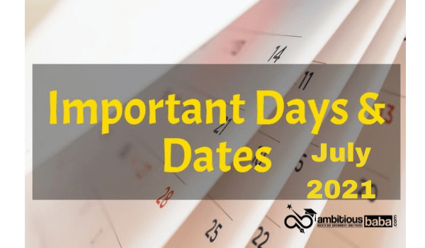 Important National and International Days in July 2021