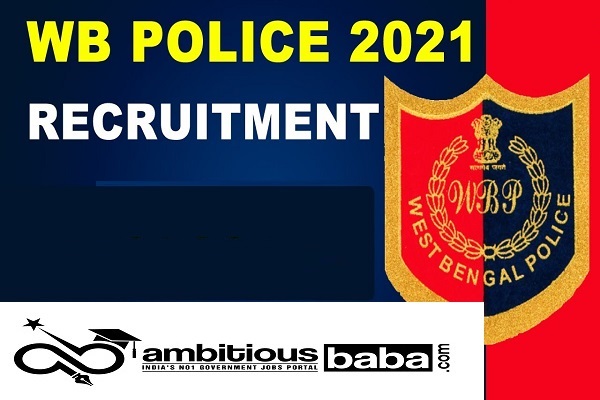 WB Police Recruitment 2021 : 330 Post for SI