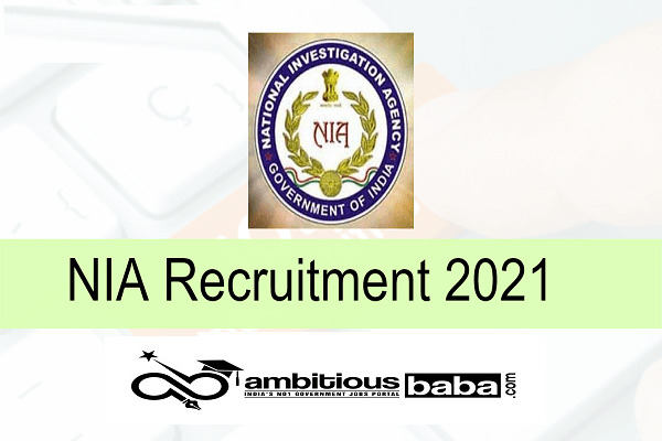 NIA Recruitment 2021 : 103 Post for SI ASI