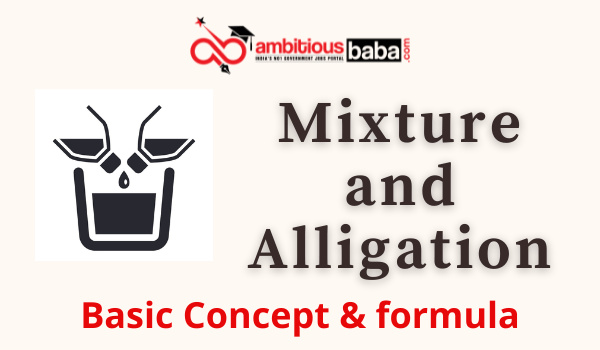Mixture and Alligation concepts