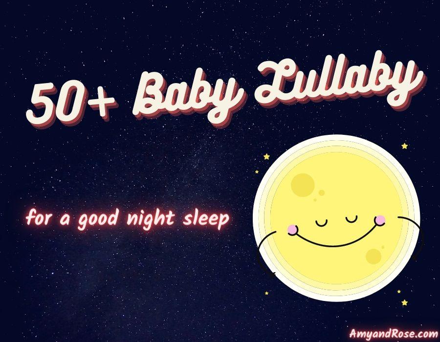 75+ Best Baby Lullaby Songs with Lyrics for Goodnight Baby Sleep 2023 ...