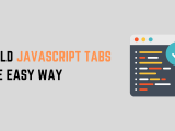 Build Javascript Tabs The Easy Way