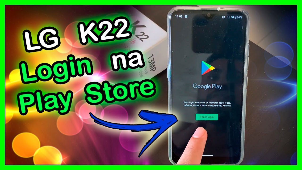 Como fazer login na conta da Play Store do LG K2 – ANDROIDEMLOOP