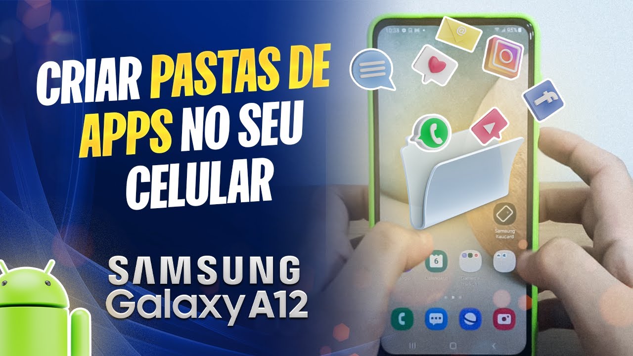 Samsung A12 – Como criar pastas de apps no seu celular – ANDROIDEMLOOP