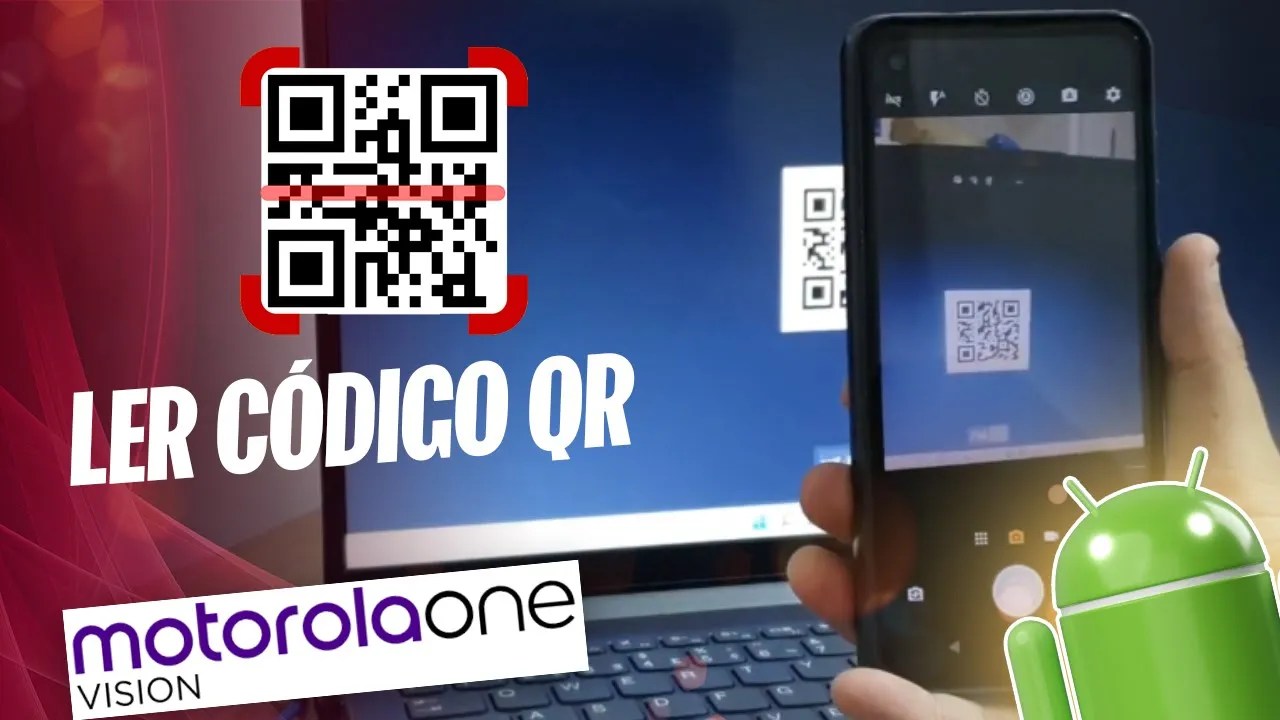 Como Ler Código QR no Moto One Vision – Passo a passo – ANDROIDEMLOOP