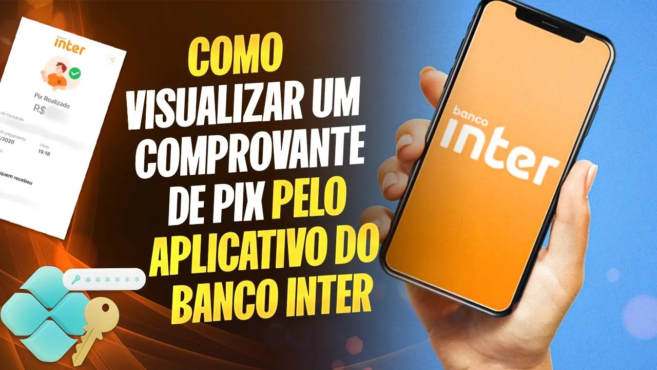 Como visualizar um comprovante de PIX pelo aplicativo do Banco Inter ...