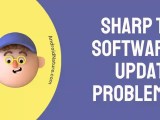Fix Sharp Tv Software Update Problems Android Nature