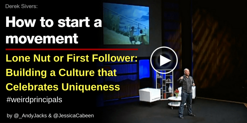 Lone Nut or First Follower: Building a Culture That Celebrates ...