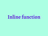 What Is An Inline Function