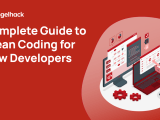 Mastering Clean Coding A Guide For Aspiring Developers