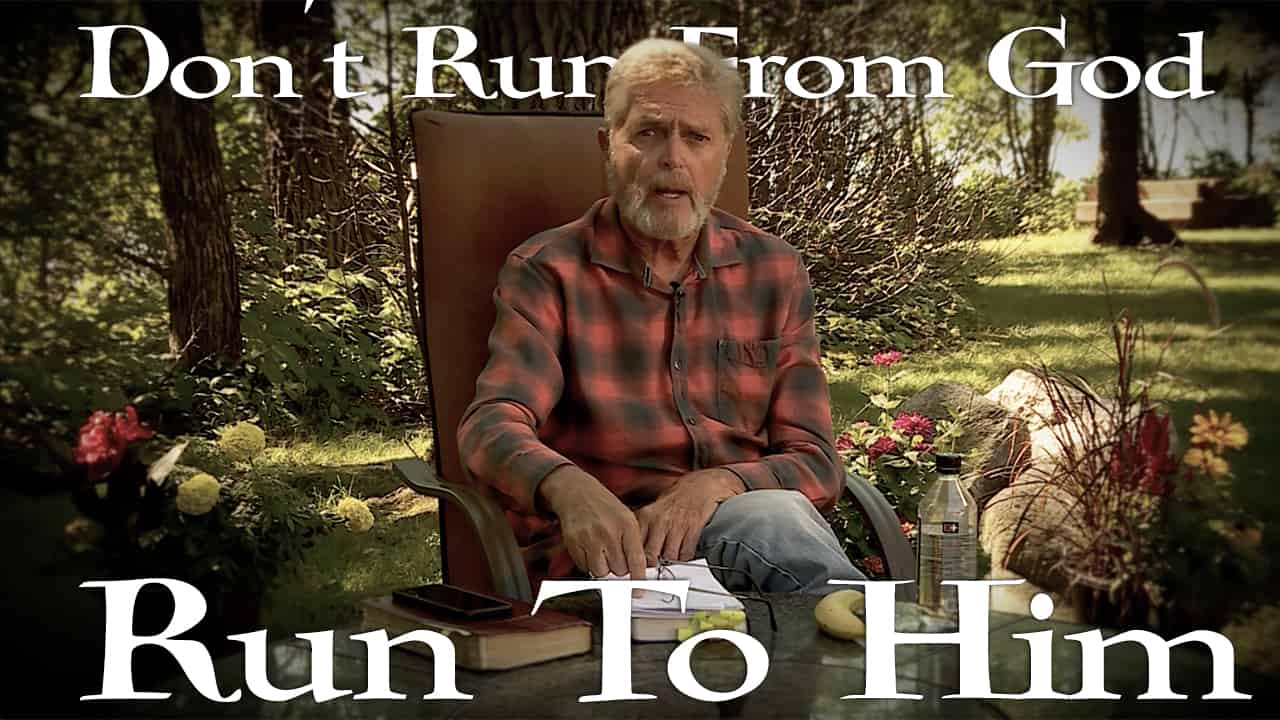 Don't Run From God, Run To Him | Angling Edge