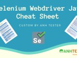 Selenium Webdriver Java Cheat Sheet Anh Tester