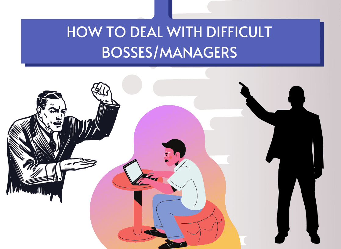 6 Types of Difficult Bosses / Managers & Tips to Deal with Them