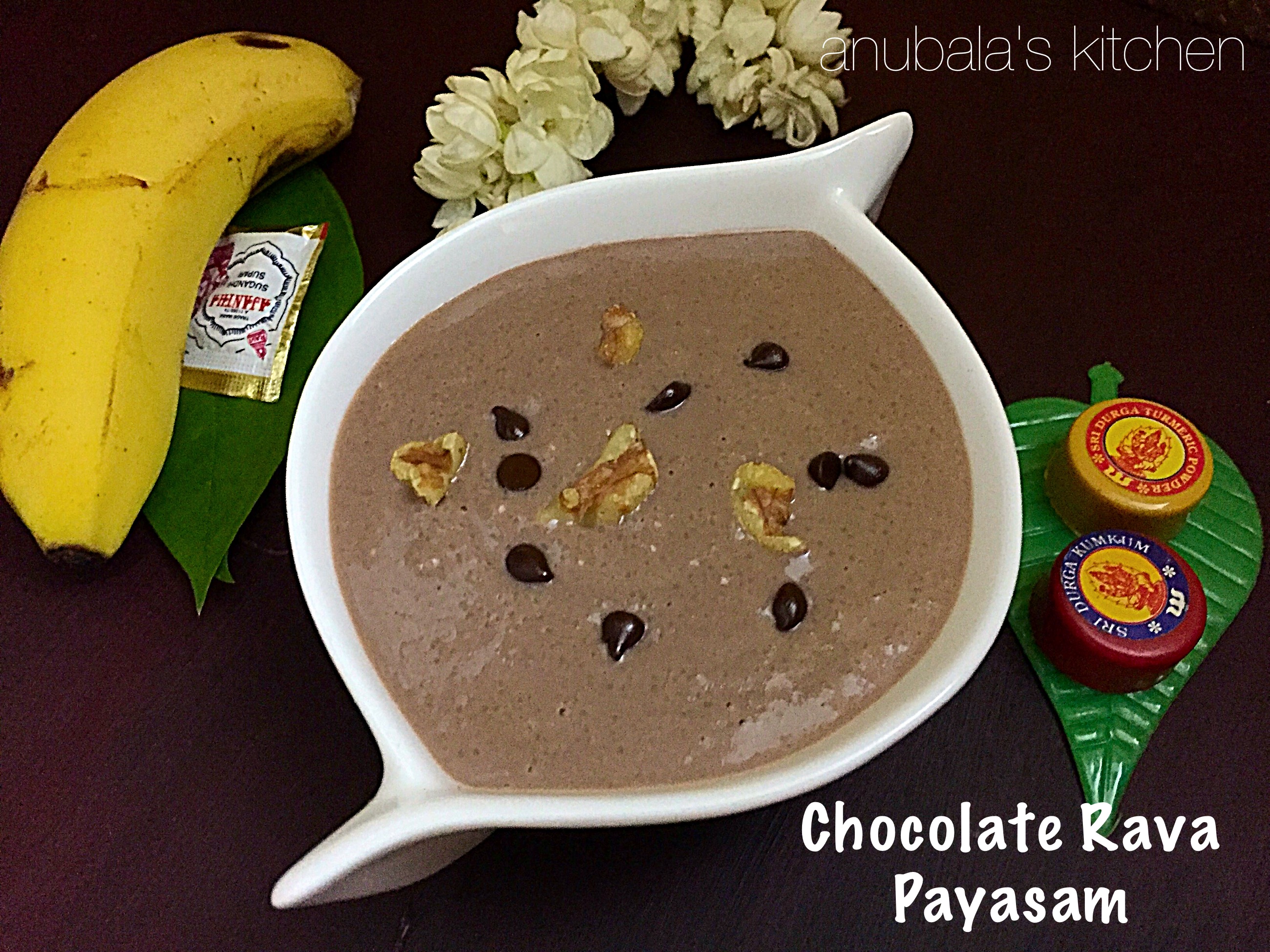 Chocolate Rava Payasam – anubala's kitchen