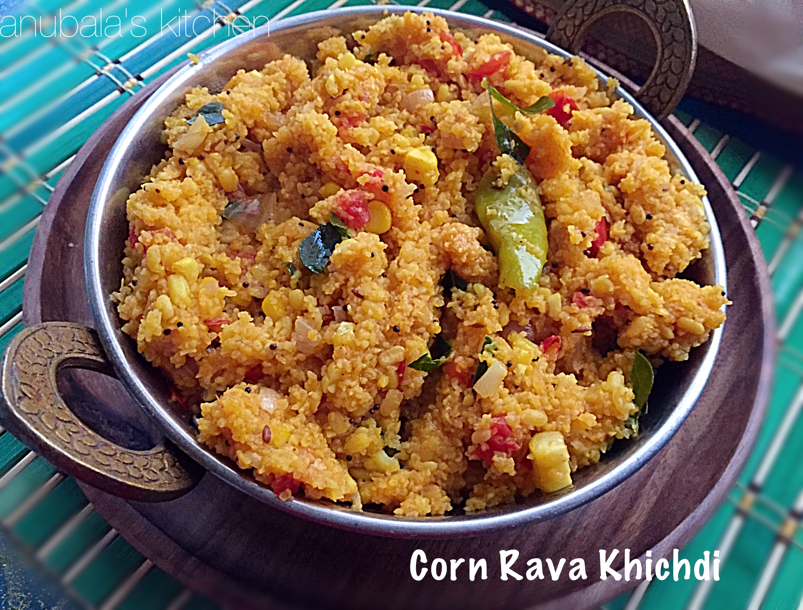 Corn Rava Khichidi – anubala's kitchen