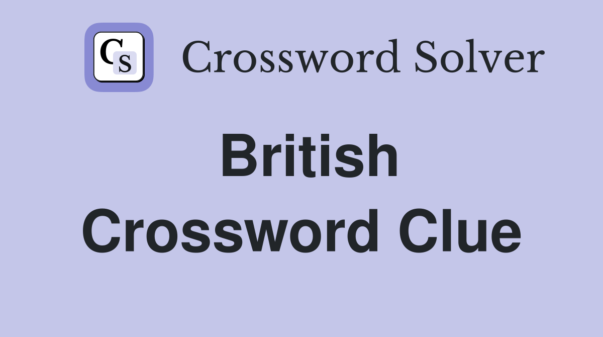 British Z Crossword Clue Answers Crossword Solver