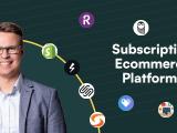 11 Best Subscription Ecommerce Platforms In 2025