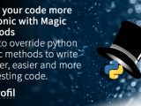 Make Your Code More Pythonic With Magic Methods Blog Profil