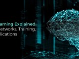 Deep Learning Explained Neural Networks Training And Applications