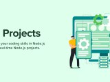 Top 15 Node Js Projects For Beginners And Professionals Relia Software