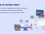 Top 12 Api Testing Tools For Software Testing Process Relia Software