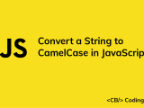 How To Convert A String To Camelcase In Javascript Coding Beauty
