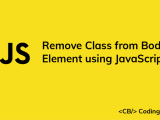 How To Remove A Class From The Body With Javascript