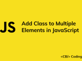 How To Add A Class To Multiple Elements In Javascript