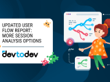 Devtodev Updated User Flow Report More Session Analysis Options