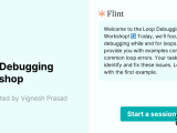Loop Debugging Workshop Flint
