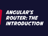 Angularтащs Router The Introduction тау Ultimate Coursesтдв