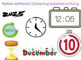 Python Strftime Converting Datetime To String
