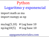 Logaritmo En Cualquier Base Y El Exponencial Python