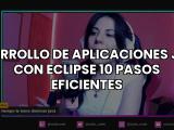 Desarrollo De Aplicaciones Java Con Eclipse 10 Pasos Eficientes