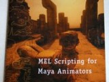 Mel Scripting For Maya Animators Sample Files Free Download Borrow