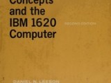 Basic Programming Concepts And The Ibm 1620 Computer Leeson Daniel N