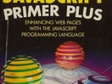 Javascript Primer Plus Enhancing Web Pages With The Javascript