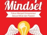 Startup Mindset Fokus Menjadi Entrepreneur Sesuai Minat Dan Passion