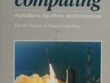 Supercomputing Applications Algorithms And Architectures For The