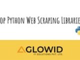 Top Python Web Scraping Libraries Aglowid It Solutions Free